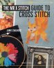 Get Inspired with Mr. X Stitch’s New Book – Cross-Stitch